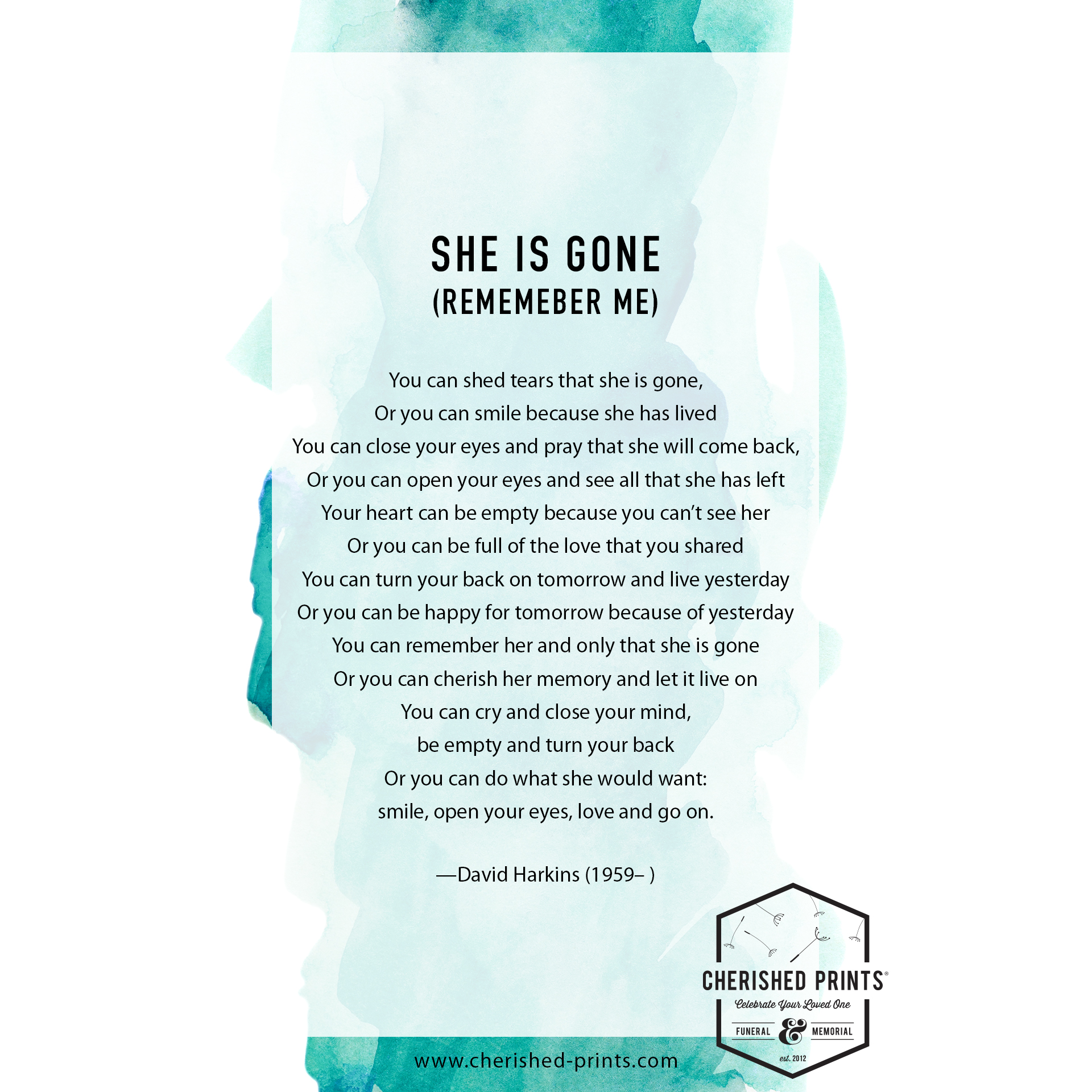 Remeber Me (She Is Gone) • Cherished Prints